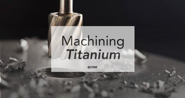 machining titanium, best CNC titanium machining components 2024